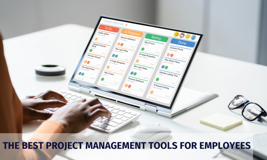 The Best Project Management Tools for Employees - acloché